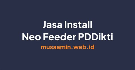 Jasa Install Neo Feeder Pddikti • Linux And Open Source