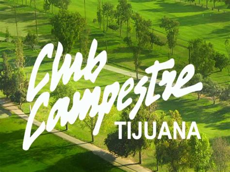 Ven Costosa La Expropiación Del Club Campestre De Tijuana