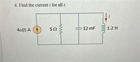 Solved Find The Current I For All T Chegg