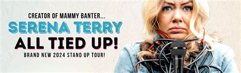 Róisín Dubh Comedy Presents Serena Terry All Tied Up