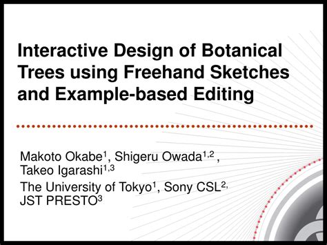 Ppt Interactive Design Of Botanical Trees Using Freehand Sketches And Example Based Editing