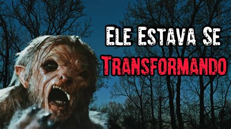 O Lobisomem Tentou Carregar Minha Filha YouTube