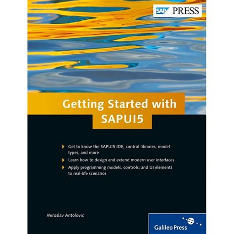 Getting Started With SAPUI5 De Miroslav Antolovic EMAG Ro
