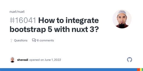 How To Integrate Bootstrap 5 With Nuxt 3 · Nuxt Nuxt · Discussion