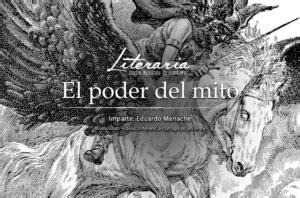 El Poder Del Mito Literaria Centro Mexicano De Escritores