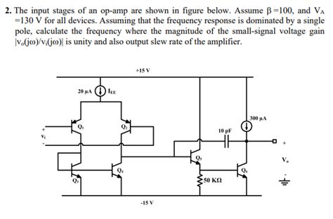 Solved 2 The Input Stages Of An Op Amp Are Shown In Figure
