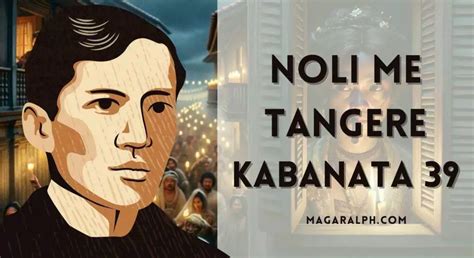 Noli Me Tangere Kabanata 39 Si Donya Consolacion Buod Aral Tauhan
