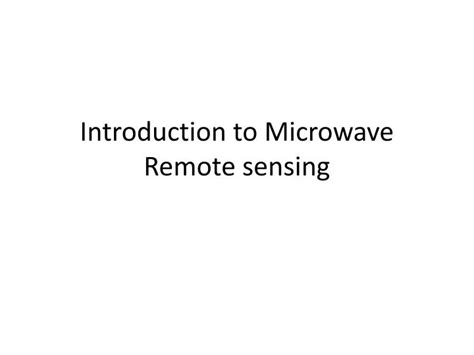 Ppt Introduction To Microwave Remote Sensing Powerpoint Presentation Id5323972