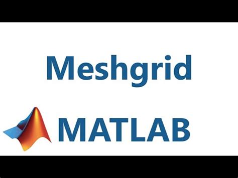 Matlab Meshgrid Youtube