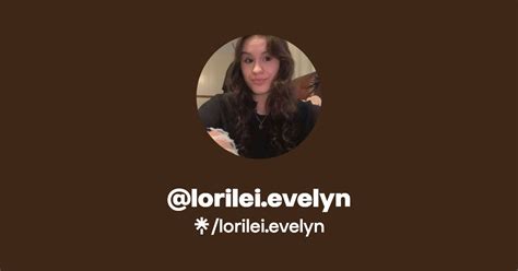 Lorilei Evelyn Instagram Tiktok Linktree