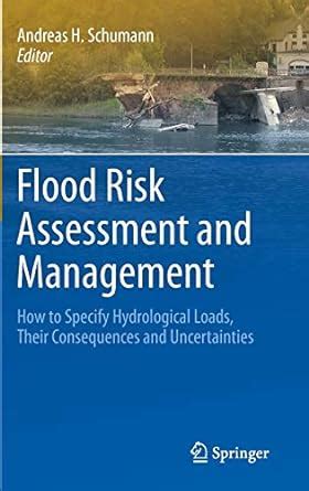 Flood Risk Assessment And Management How To Specify Hydrological Loads