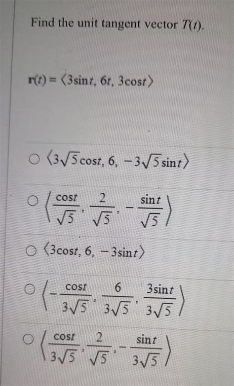 Solved Find The Unit Tangent Vector T T Chegg Com