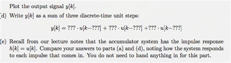 Solved Consider The Discrete Time Signal Plotted Below Chegg