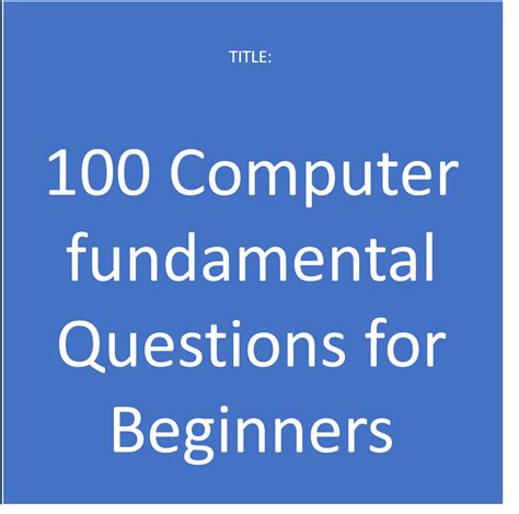 Computer Fundamental Questions For Beginners Booklab