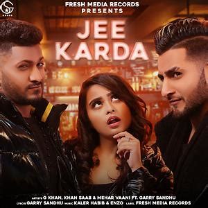Jee Karda Songs Download MP Song Download Free Online Hungama Com