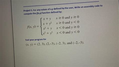 Solved Project 5 For Any Values Of X Y Defined By The User Chegg