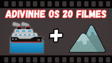 Adivinhe o filme pelos Emoji Quiz 20 FILMES DE EMOJI l você sabe que