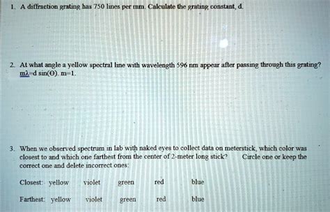 SOLVED A Diffraction Grating Has 750 Lines Per Mm Calculate The