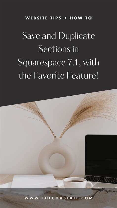 How To Save And Duplicate Sections In Squarespace 71 With The