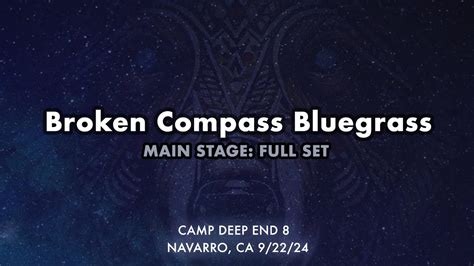 Broken Compass Bluegrass Campdeepend Full Set 92224 Youtube