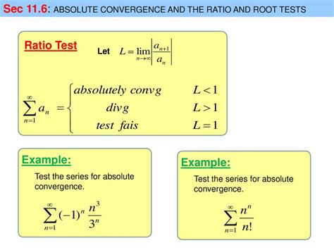 If Sec 11 6 Absolute Convergence And The Ratio And Root Tests Def Ppt Download