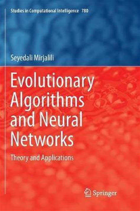 Evolutionary Algorithms And Neural Networks 9783030065720 Seyedali