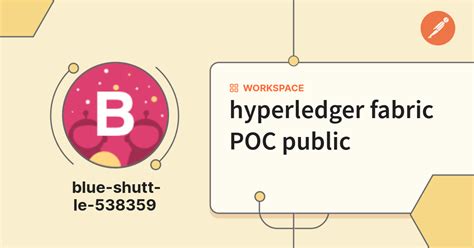 Hyperledger Fabric Poc Public Postman Api Network