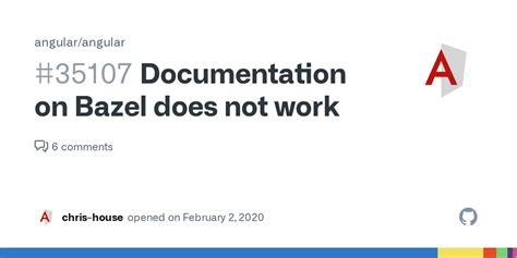 Documentation On Bazel Does Not Work · Issue 35107 · Angularangular · Github