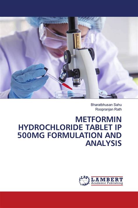 Metformin Hydrochloride Tablet Ip 500mg Formulation And Analysis 978 620 6 84632 1