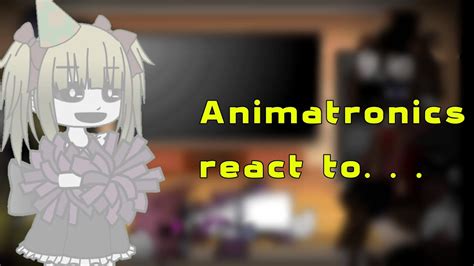 FNAF React To FT Chica C Carl Foxy Freddy Bonnie Credits In