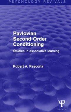 Pavlovian Second Order Conditioning Von Robert Rescorla Englisches
