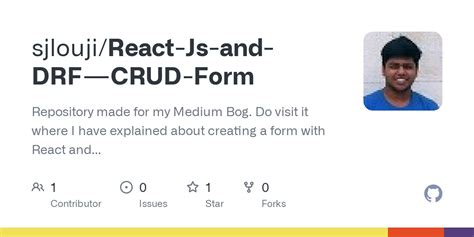 GitHub Sjlouji React Js And DRF CRUD Form Repository Made For My