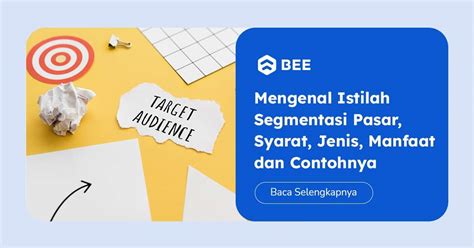 Segmentasi Pasar Adalah Syarat Jenis Manfaat Dan Contohnya