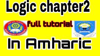Freshman Logic Chapter Part In Amharic By Demeke Simachew Alatinos Tutorial Mp Mp