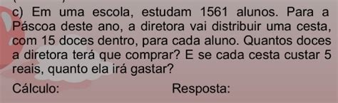 Solved Em Uma Escola Estudam 1561 Alunos Para A Páscoa Deste Ano A