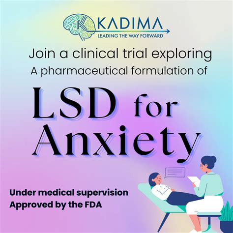Clinical Trial Pharmaceutical Formulation Of Lsd For Anxiety Gad