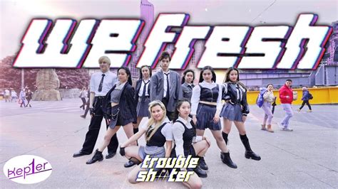 Kpop In Public Kep1er 케플러 ‘we Fresh Dance Cover By Bias Dance