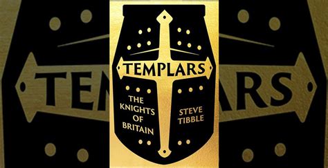 Templars The Knights Who Made Britain Steve Tibble Steve Tibble