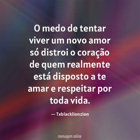Novo Amor O Medo De Tentar Viver Um Novo Amor