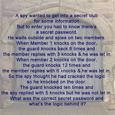 Logical Riddle What Is The Correct Password To Enter The Secret Club