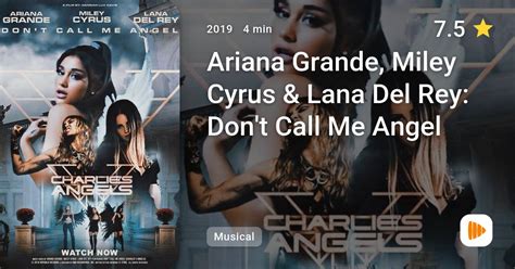 Ariana Grande Miley Cyrus And Lana Del Rey Dont Call Me Angel 2019