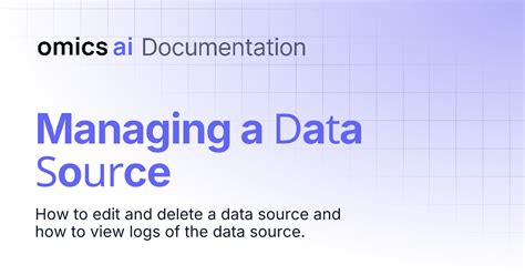 Managing A Data Source Documentation