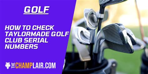 How To Check Taylormade Golf Club Serial Numbers [guide]