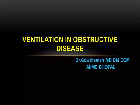 Ventilation Strategy In Obstructive Lung Disease Pptx