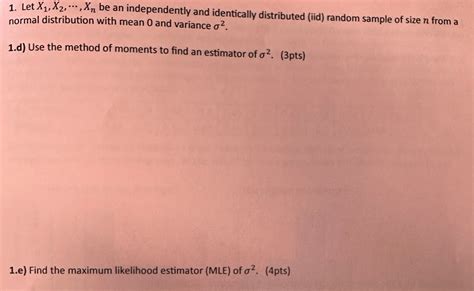 1 Let X1 X2 Cdots Xn Be An Independently And Identically Distributed Iid Random Sample Of Size N