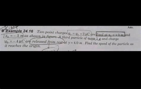 Ansexample 2416 Two Point Charges Q1 Q2 2muc Gre Fixed At X1 3man