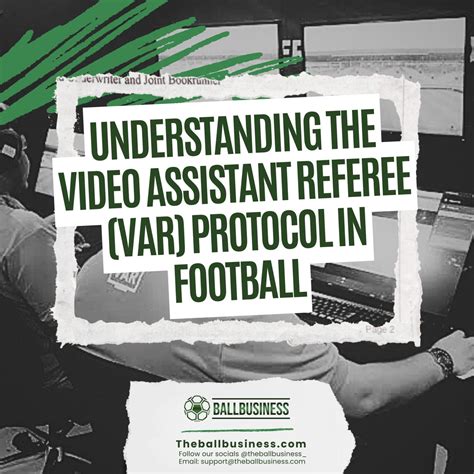 Understanding The Video Assistant Referee Var Protocol In Football
