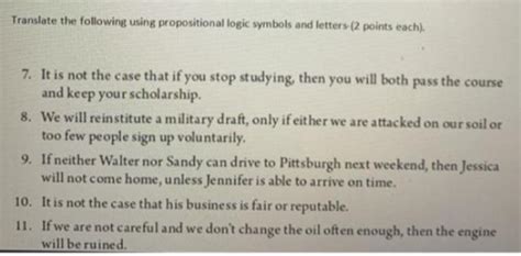 Solved Translate The Following Using Propositional Logic