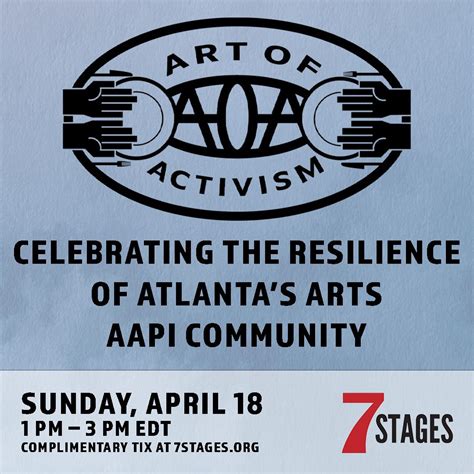 Art Of Activism Celebrating The Resilience Of Atlantas Arts Aapi Community 7 Stages Theatre