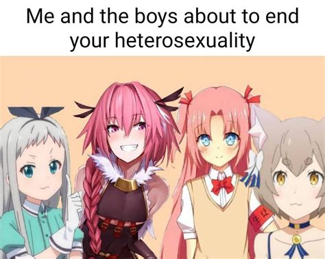 Astolfo And The Bois Me And The Boys Know Your Meme